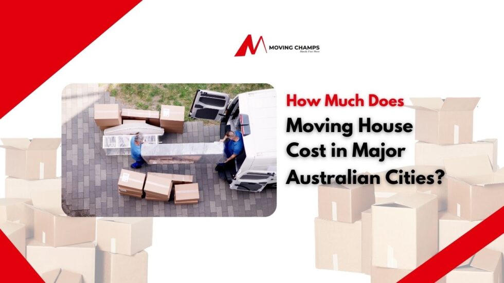 Affordable Moving House Costs in Major Australian Cities 2025